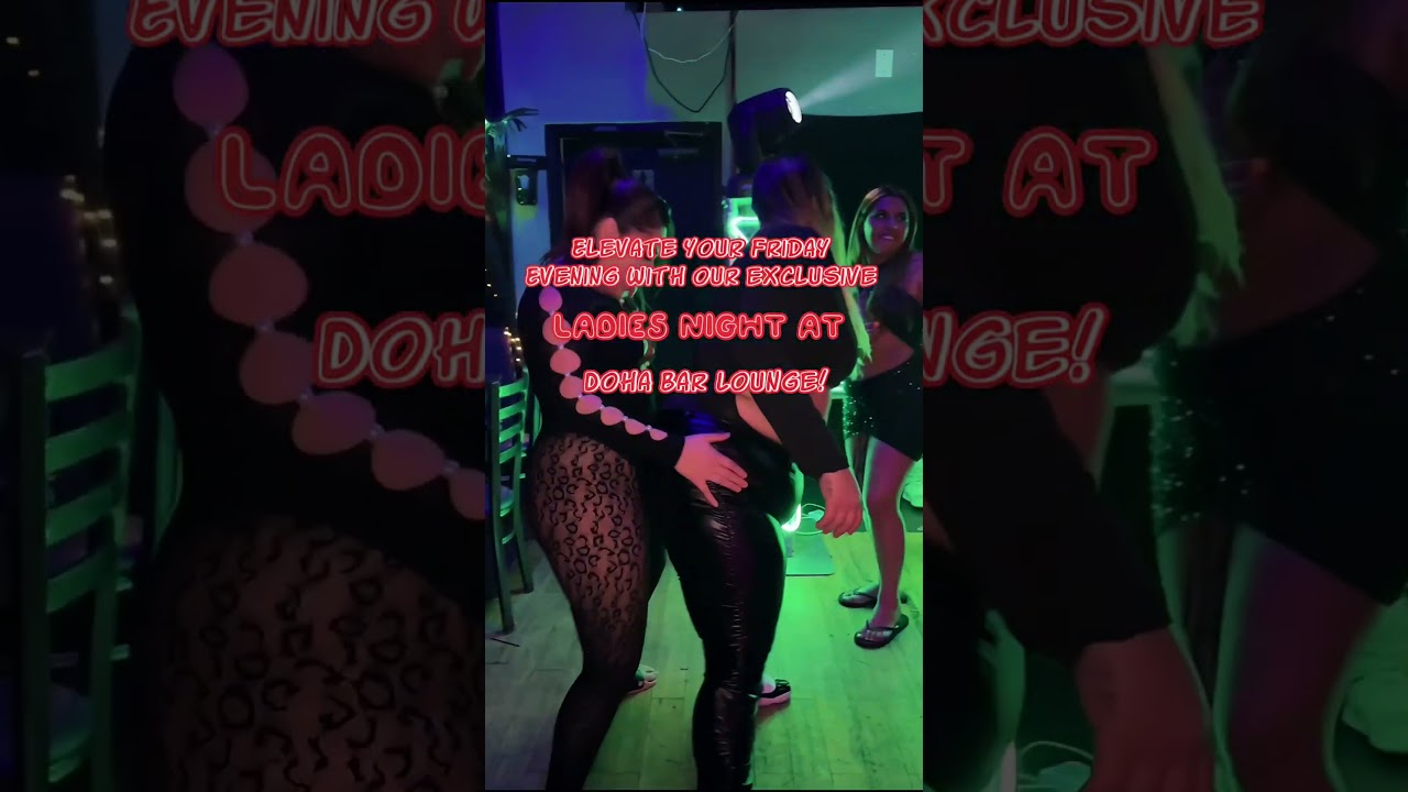 Ladies Night Extravaganza at Doha Bar Lounge