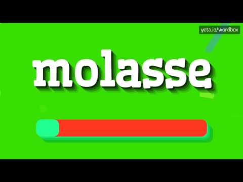 MOLASSE - HOW TO PRONOUNCE IT!?