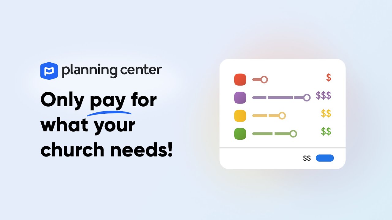 Pricing at Planning Center: Only pay for what your church needs!