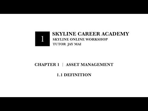 Chapter 1 | 1.1 Definition of Asset Management