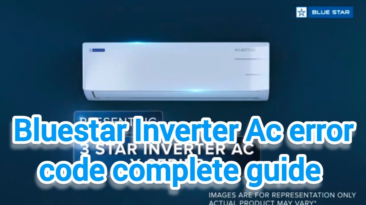 Bluestar AC Error Codes EXPLAINED