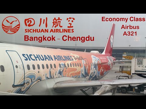 Sichuan Airlines | 3U3938 | Bangkok to Chengdu | Economy Class | Airbus A321-200