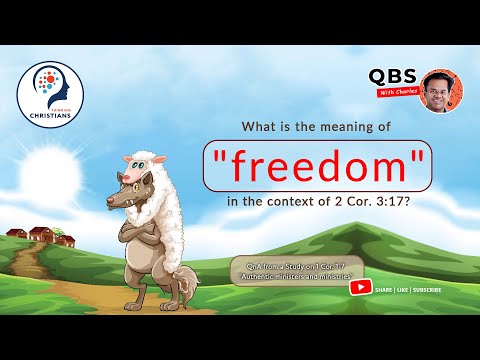 What is the meaning of "freedom" in the context of 2 Cor. 3:17?