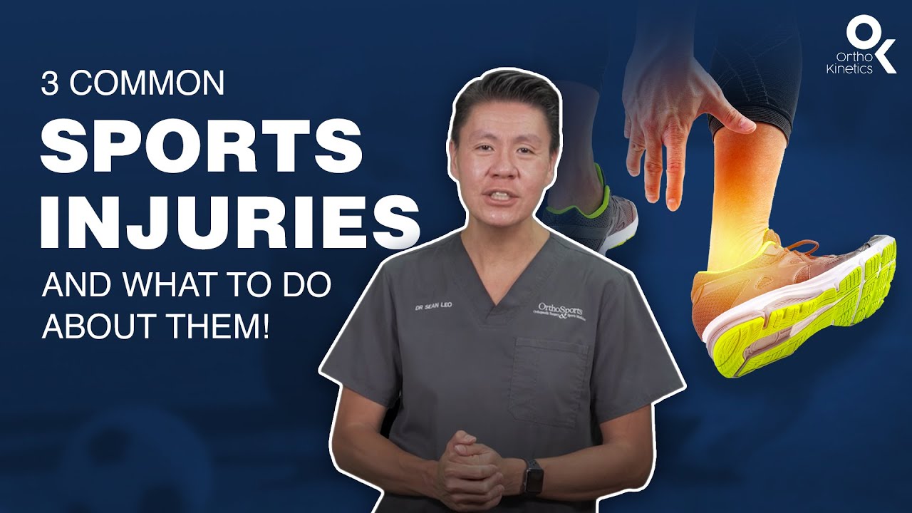 3 Common Sports Injuries | Dr Sean Leo (Orthokinetics)