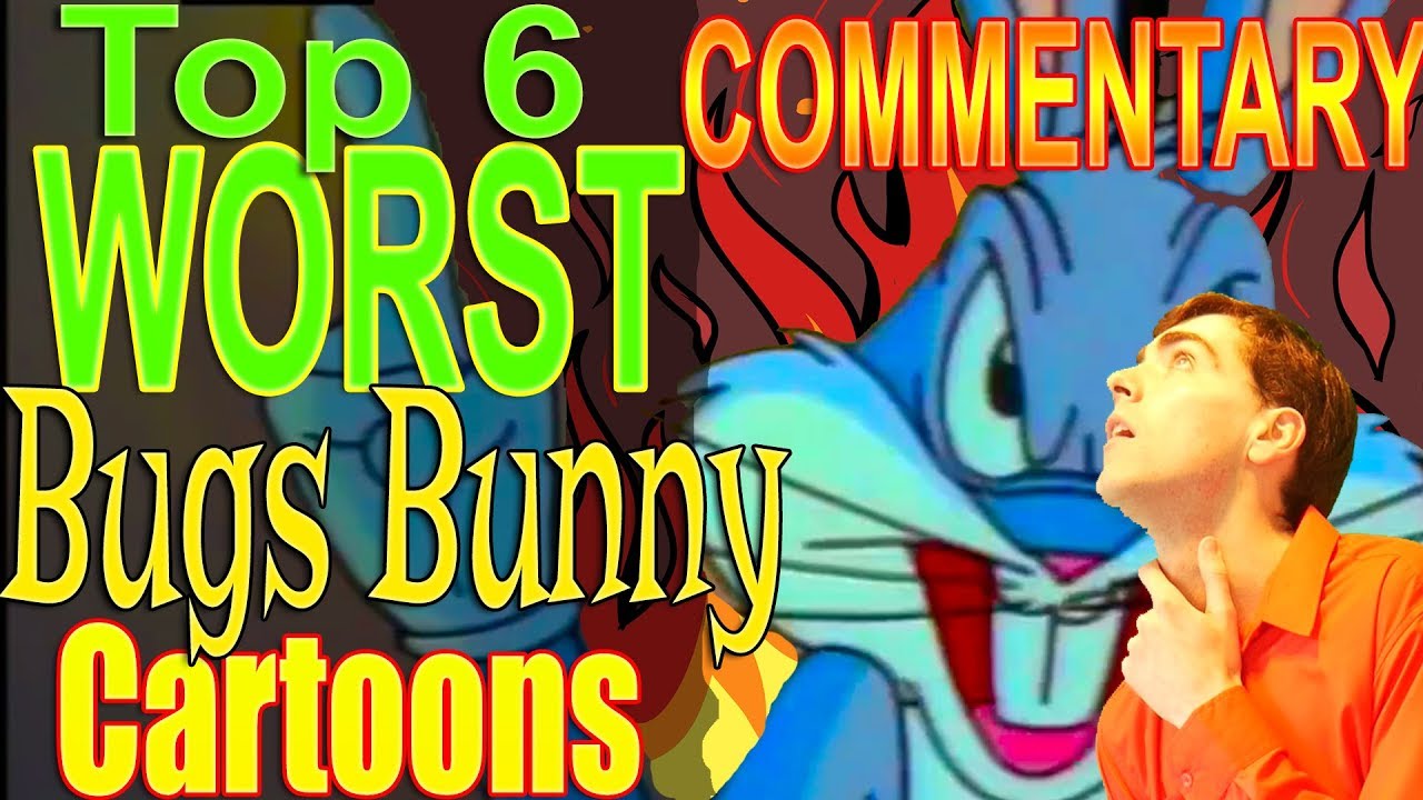 Commentary Worst Bugs Bunny Cartoons