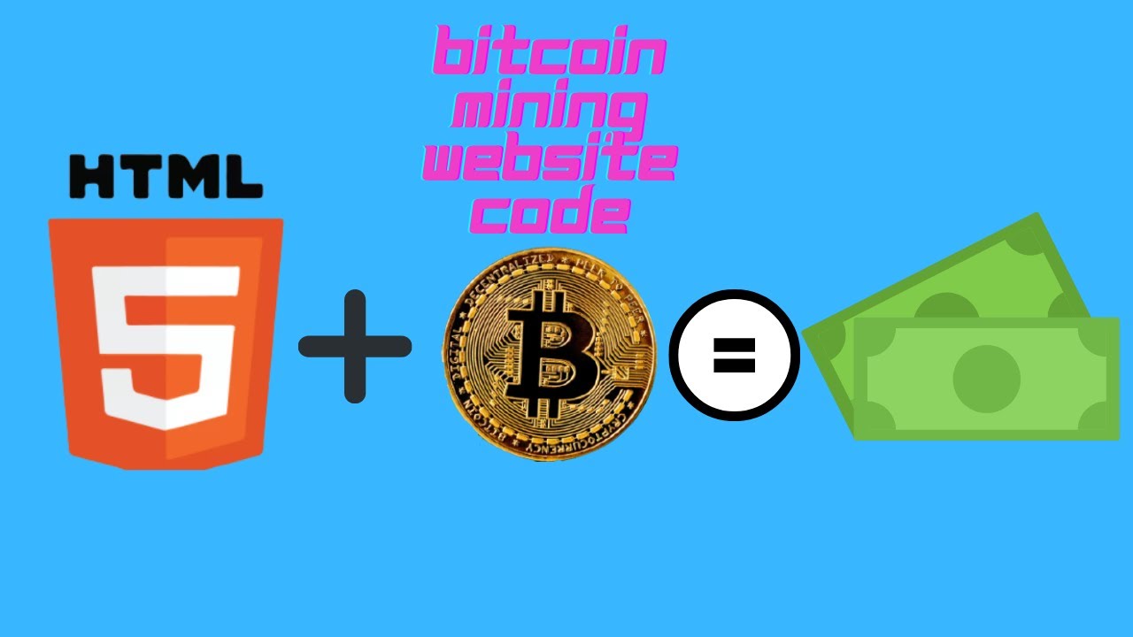 Bitcoin mining website source code base on github