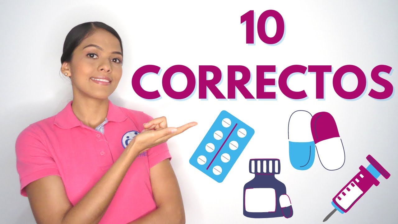 10 CORRECT WAYS TO ADMINISTER MEDICINES