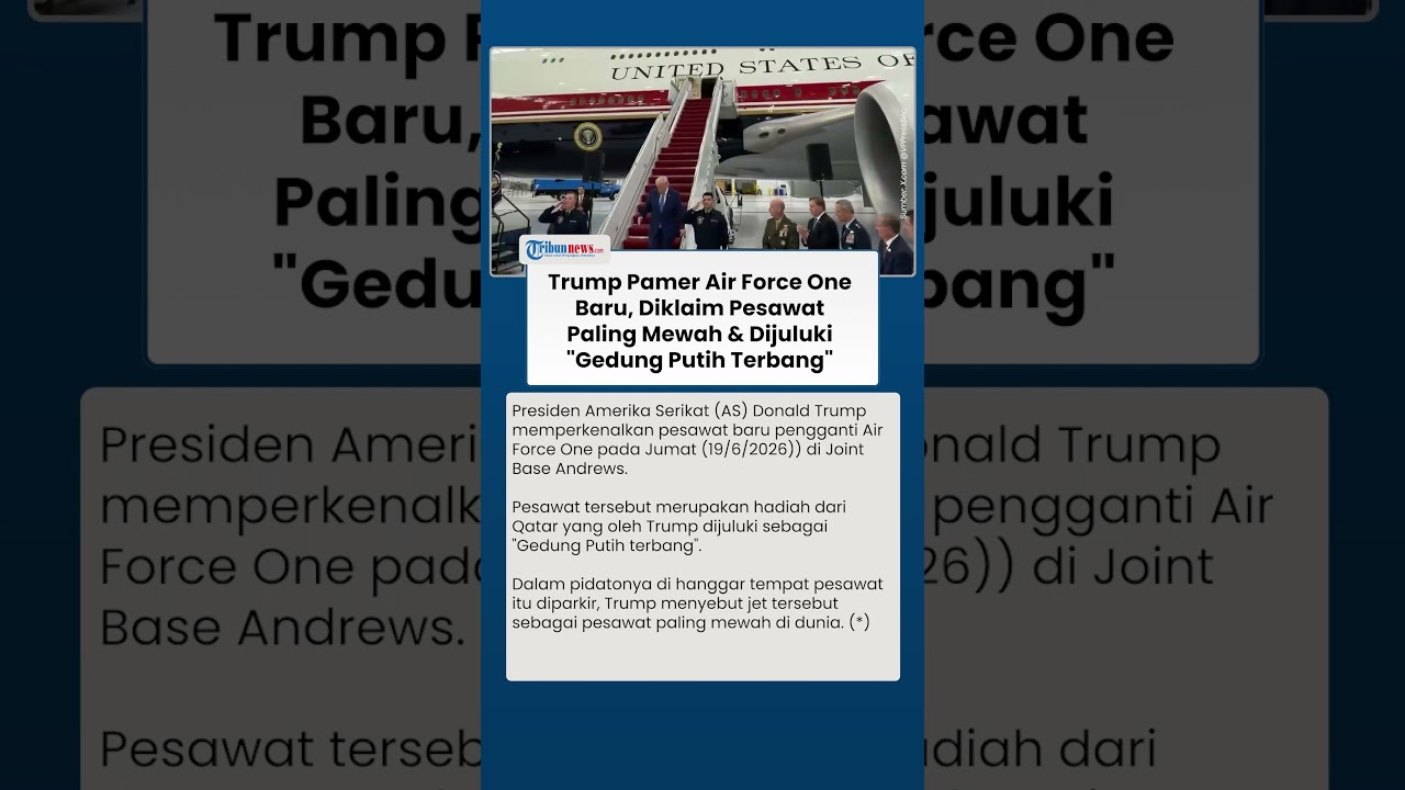 Trump Pamer Air Force One Baru, Diklaim Pesawat Paling Mewah & Dijuluki ...