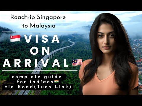 2023 MALAYSIA VISA on Arrival for INDIANS 🇮🇳| RoadTrip 🇸🇬 Singapore - 🇲🇾 Malaysia with WAHDAH.my