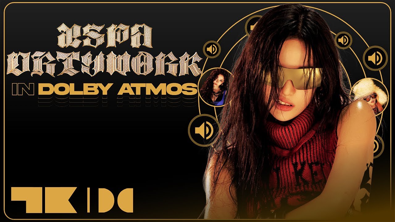 aespa - Dirty Work | Dolby Atmos [IDOL REQUESTED]