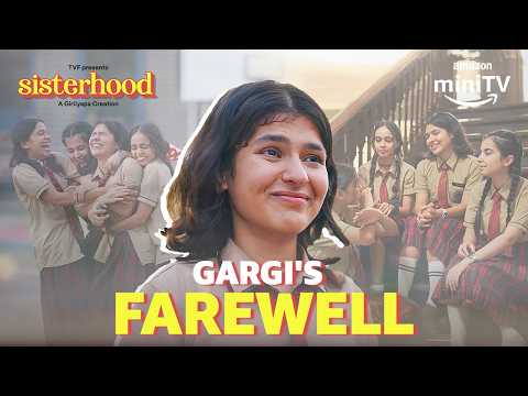 The Farewell Video ft. Nidhi Bhanushali, Bhagyashree Limaye | Sisterhood | Amazon miniTV