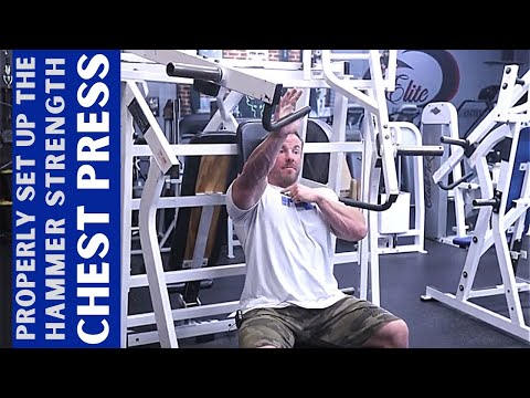 How to Properly Setup a Hammer Strength Chest Press