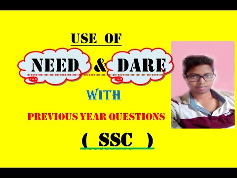 USE OF DARE & NEED IN ENGLISH GRAMMAR