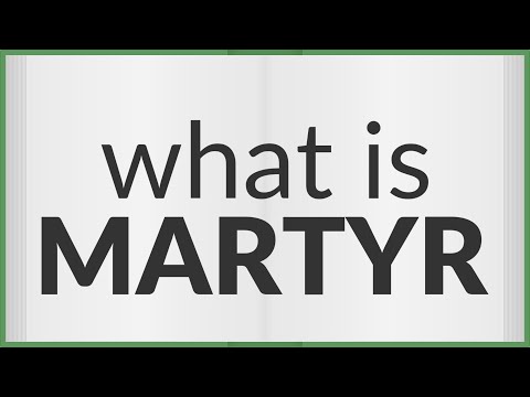 Martyr | meaning of Martyr