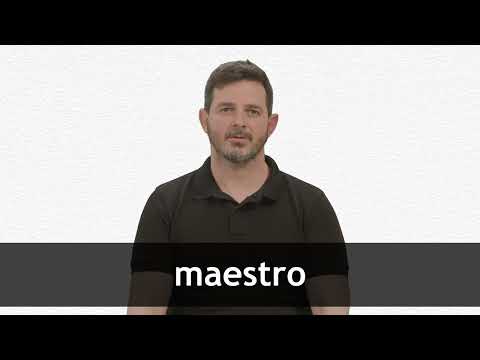 How to pronounce MAESTRO in European Spanish