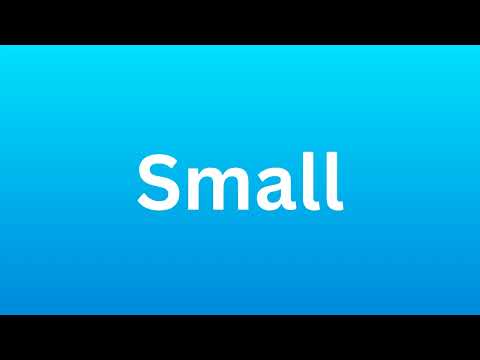 Small Pronunciation (American English πΊπ²)