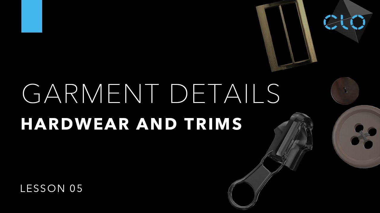 Mastering Hardware and Trims in CLO: A Comprehensive Guide | Galaxy.ai