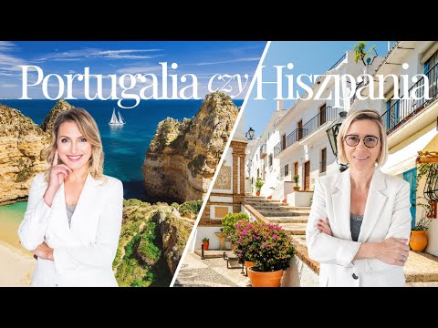 Portugalia czy Hiszpania? Odwieczny dylemat poszukujących wymarzonego second home🌴🌴