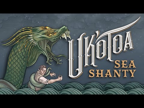 Uk’otoa Sea Shanty