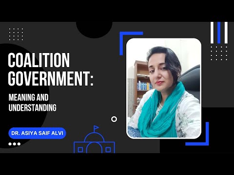 Coalition Government: Meaning and Understanding