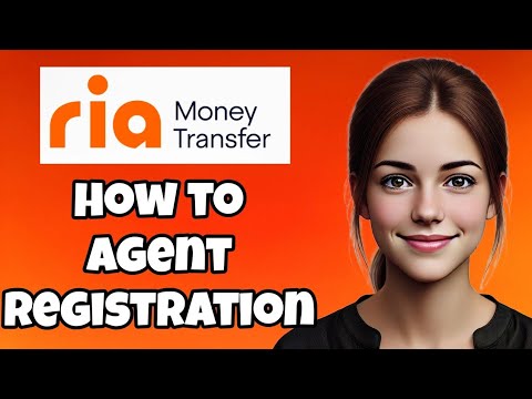 Ria Money Transfer Agent Registration 2025 – Updated Step-by-Step Guide