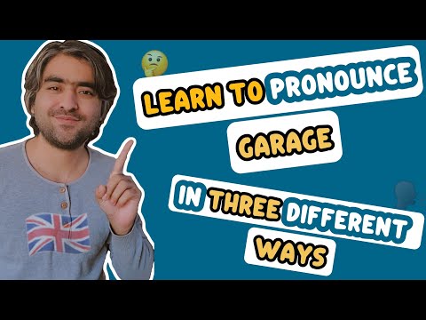 Garage Pronunciation @EnglishTelly