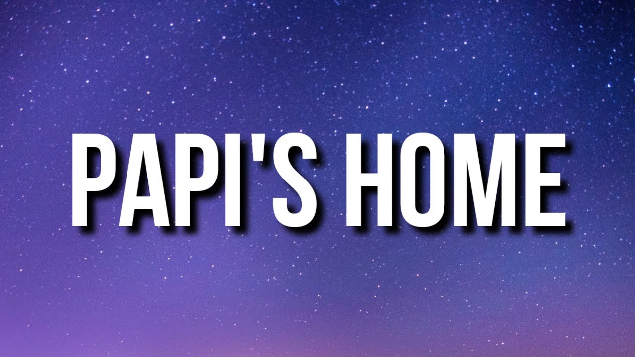 Drake - Papi's Home (Lyrics)