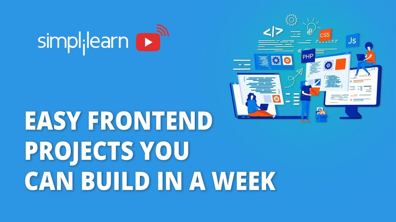 Easy Front End Projects For Beginners 2026 | Front End Developer Projects For Beginners |Simplilearn