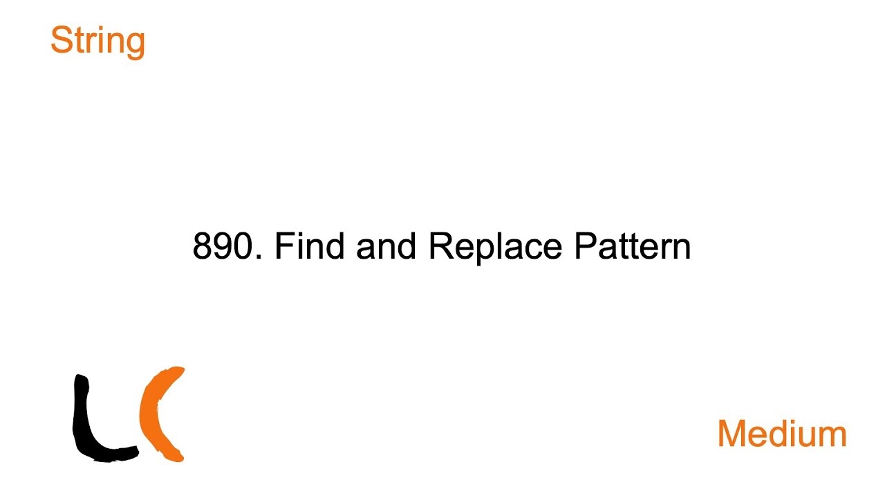 Leetcode Medium: 890 Find and Replace Pattern