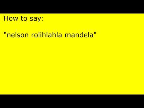 How to pronounce nelson rolihlahla mandela