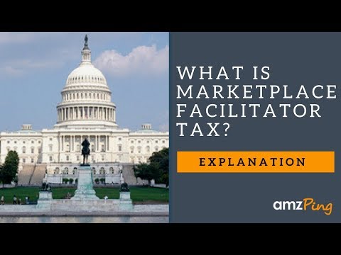 What is Marketplace Facilitator Tax? - for Amazon FBA sellers
