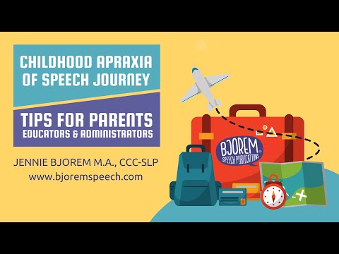 Childhood Apraxia of Speech - What parents, educators and administrators need to know