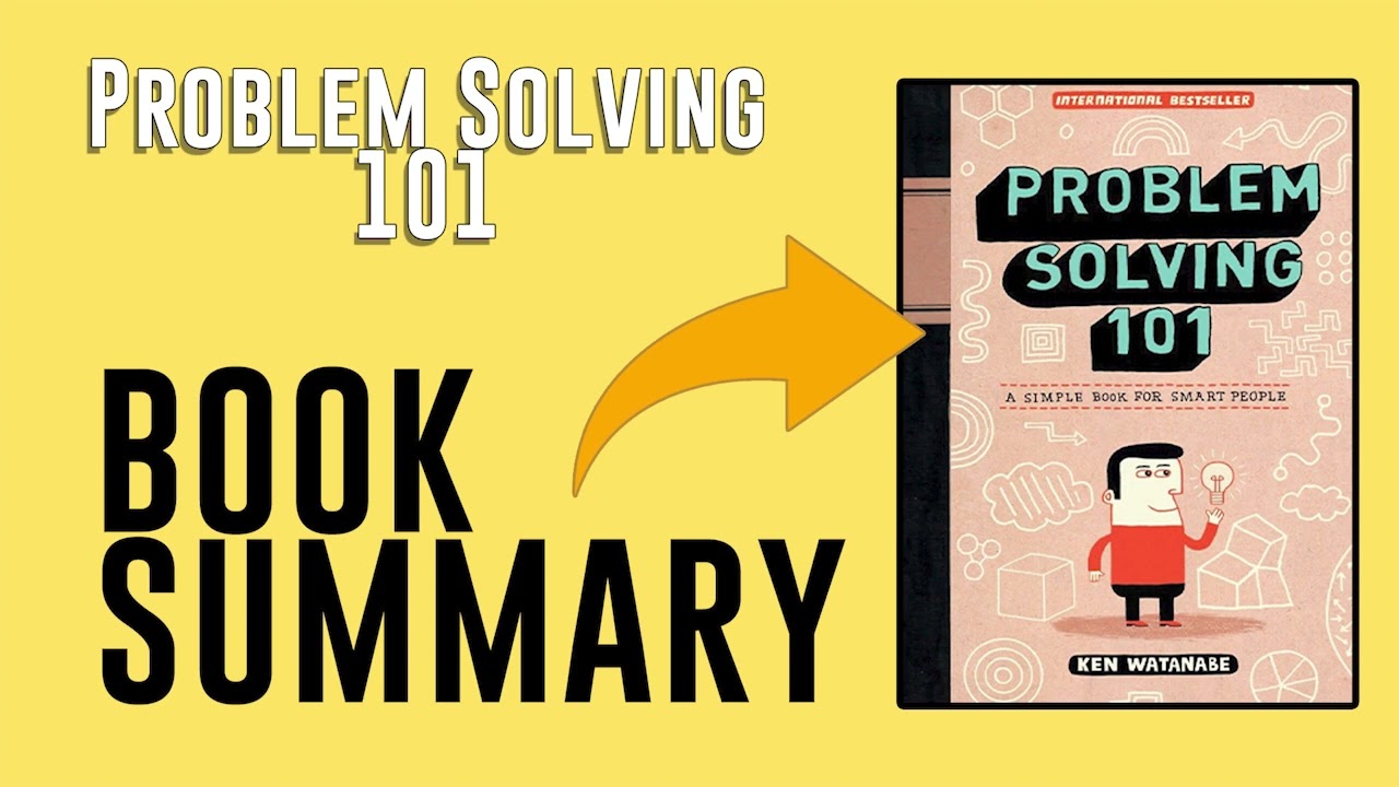 Problem Solving 101 by Ken Watanabe Free Summary Audiobook