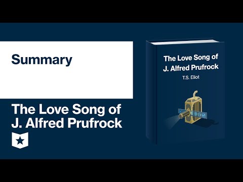 The Love Song of J. Alfred Prufrock Study Guide | Course Hero