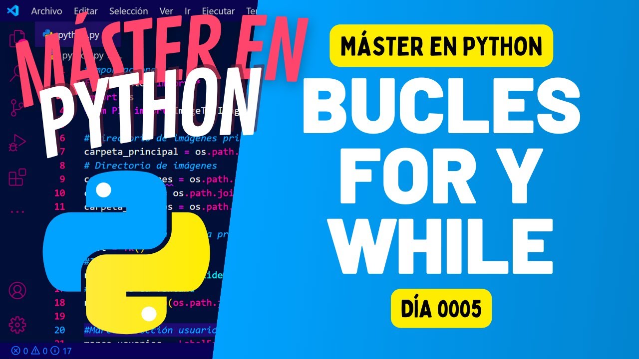 Los BUCLES FOR y WHILE - con ejercicios resueltos y proyecto - PYTHON EN 100 DÍAS - Día 5