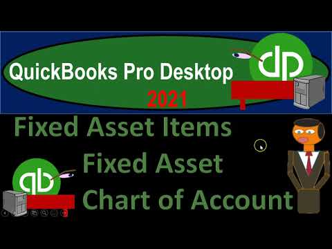 Fixed Asset Items Fixed Asset Chart of Account 1017 QuickBooks Pro 2021