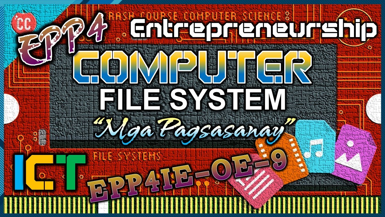 EPP ICT and Entrepreneurship - Computer File System - Mga Pagsasanay