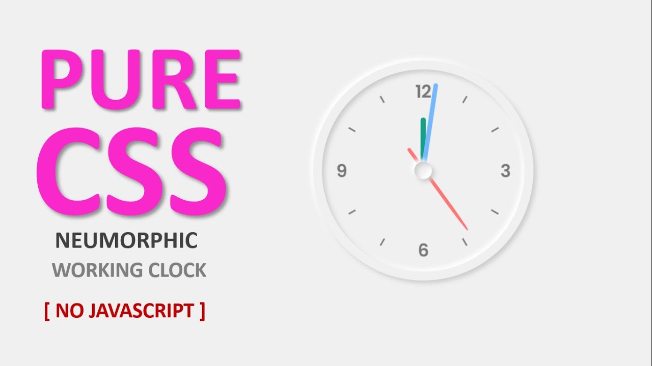 Pure CSS Working Nuemorphic Clock ( No Javascript )