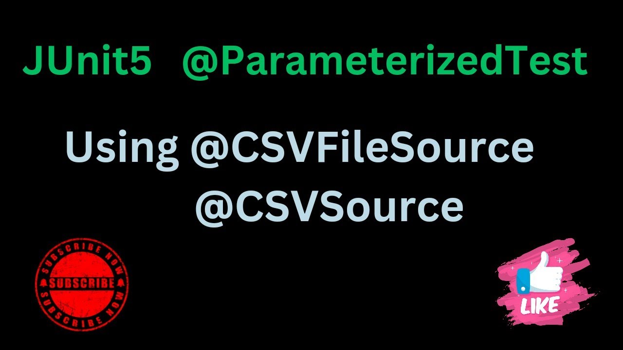 Junit5 ParameterizedTest using CSVFileSource // How to write test cases
