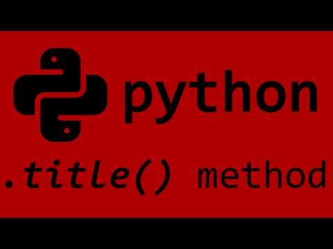 Python title() string method