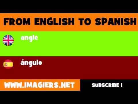 FROM ENGLISH TO SPANISH = angle
