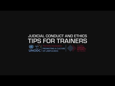 Judicial Conduct and Ethics – Tips for Trainers