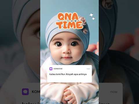 Arti Nama Ismi Nur Aisyah #artinama #aisyah #ismi #konsultasinama
