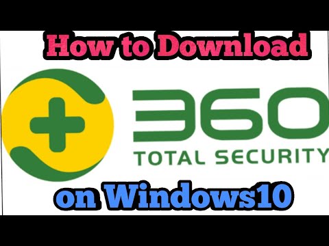 How to download 360 total security on windows 10