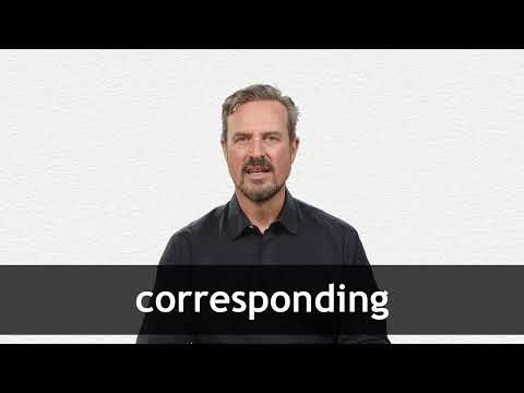 CORRESPONDING definition and meaning | Collins English Dictionary