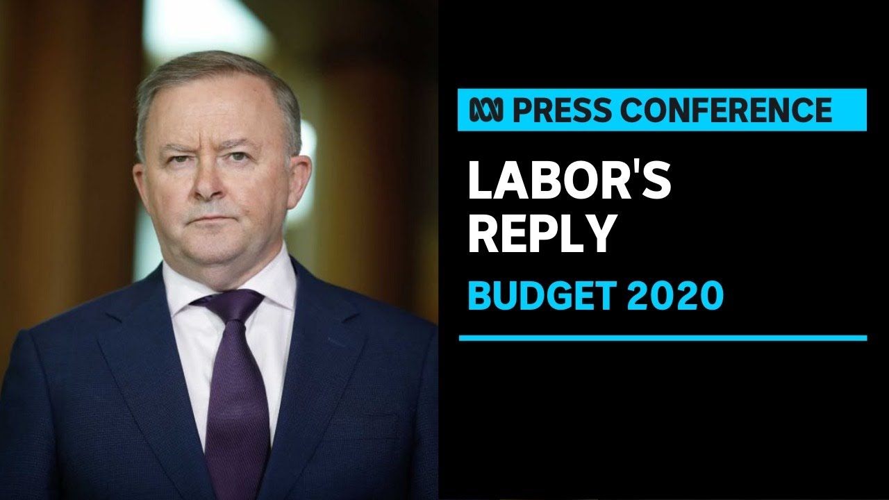 Opposition Leader Anthony Albanese delivers Labor's 2020 Budget Reply | ABC News