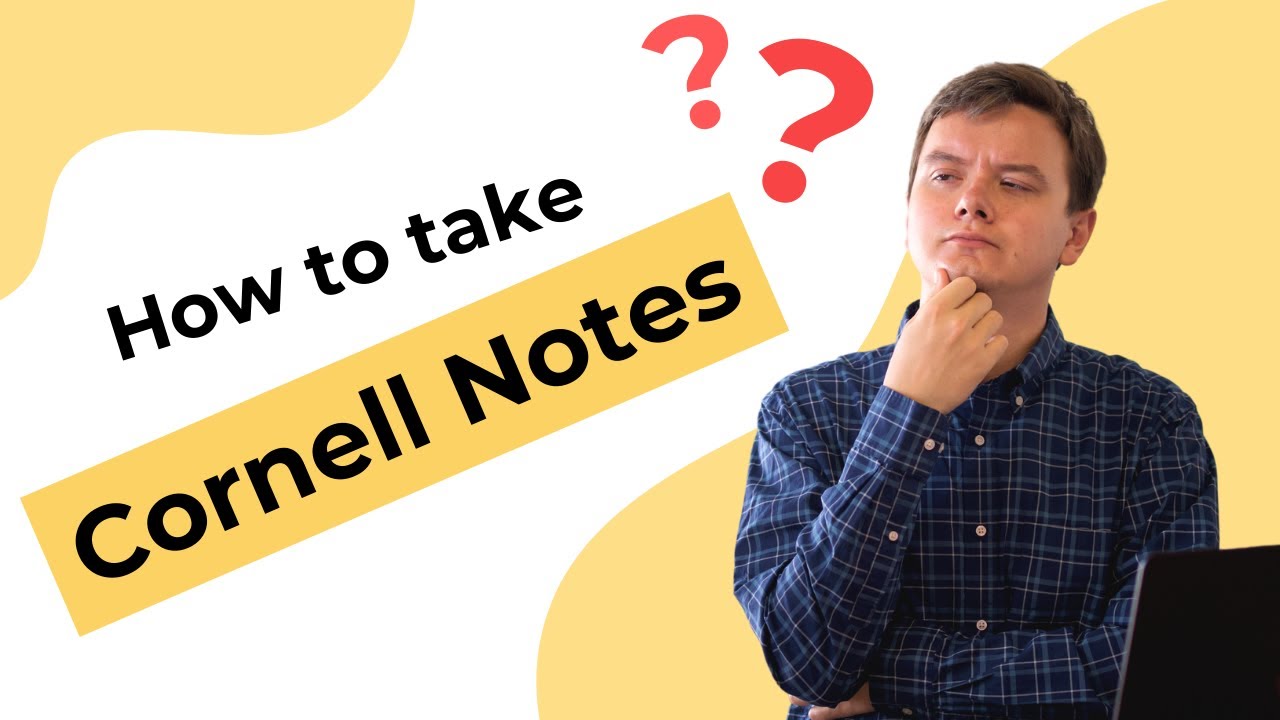 How to Take Cornell Notes | Study Smarter