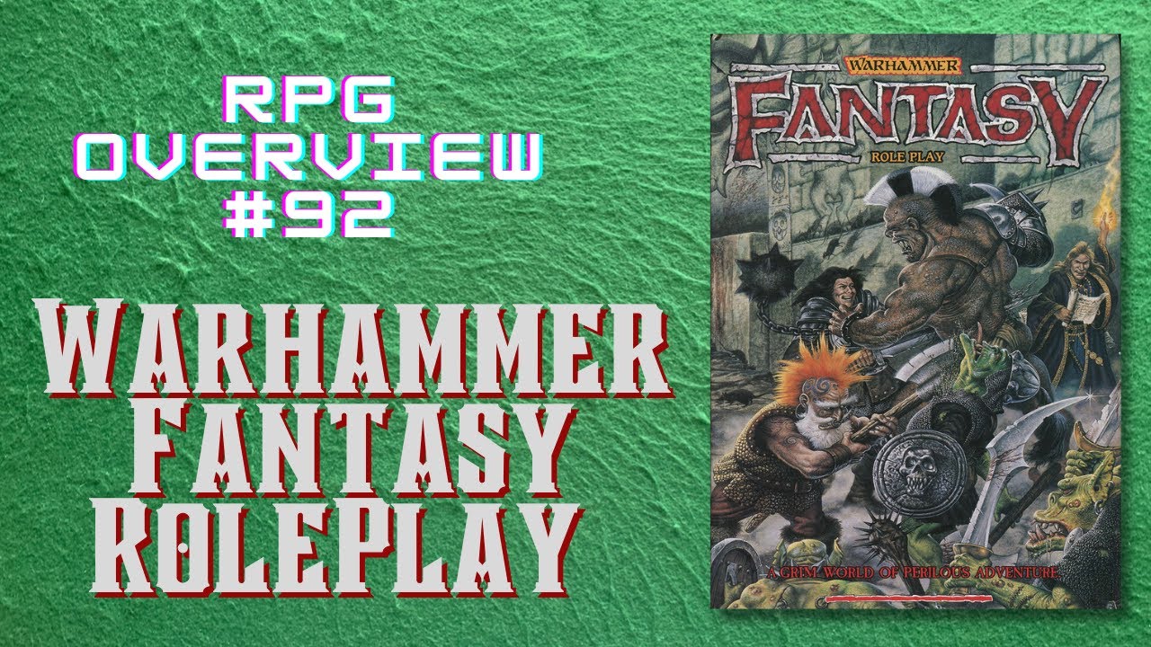 RPG Overview 92 Warhammer Fantasy Roleplay 1st Edition