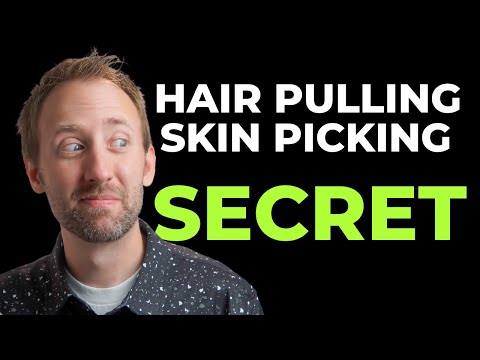 If you have a hair pulling or skin picking - you need to know this