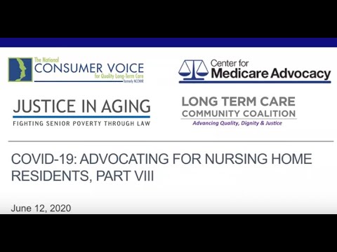 COVID-19: Advocating for Nursing Home Residents - Part VIII